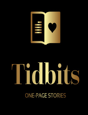 Tidbits: One-Page Stories by Suzy Woltmann | Goodreads
