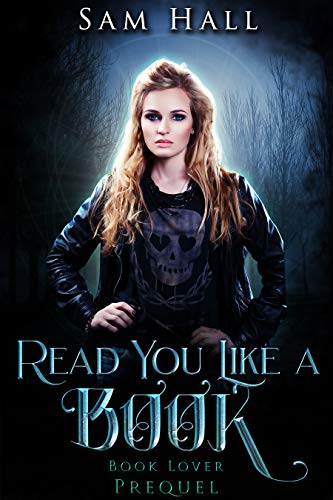 Read You Like a Book (Book Lover #0.5) by Sam Hall | Goodreads