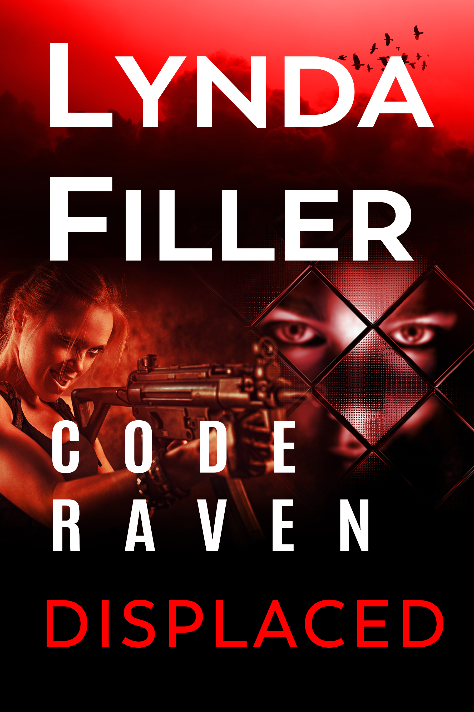Displaced (Code Raven #4) by Lynda Filler | Goodreads
