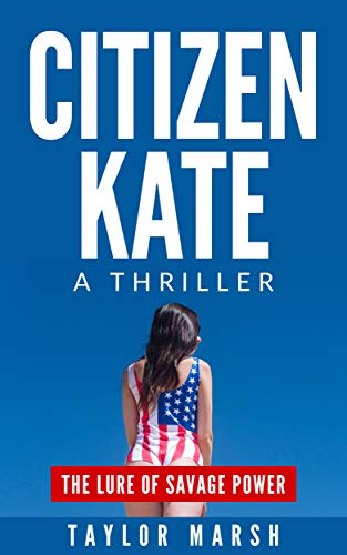 Citizen Kate by Taylor Marsh | Goodreads