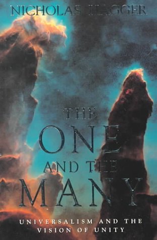 The One and the Many: Universalism and the Vision of Unity by Nicholas ...