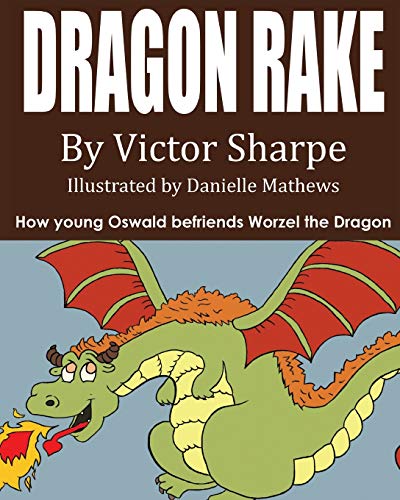 Dragon Rake by Victor Sharpe | Goodreads