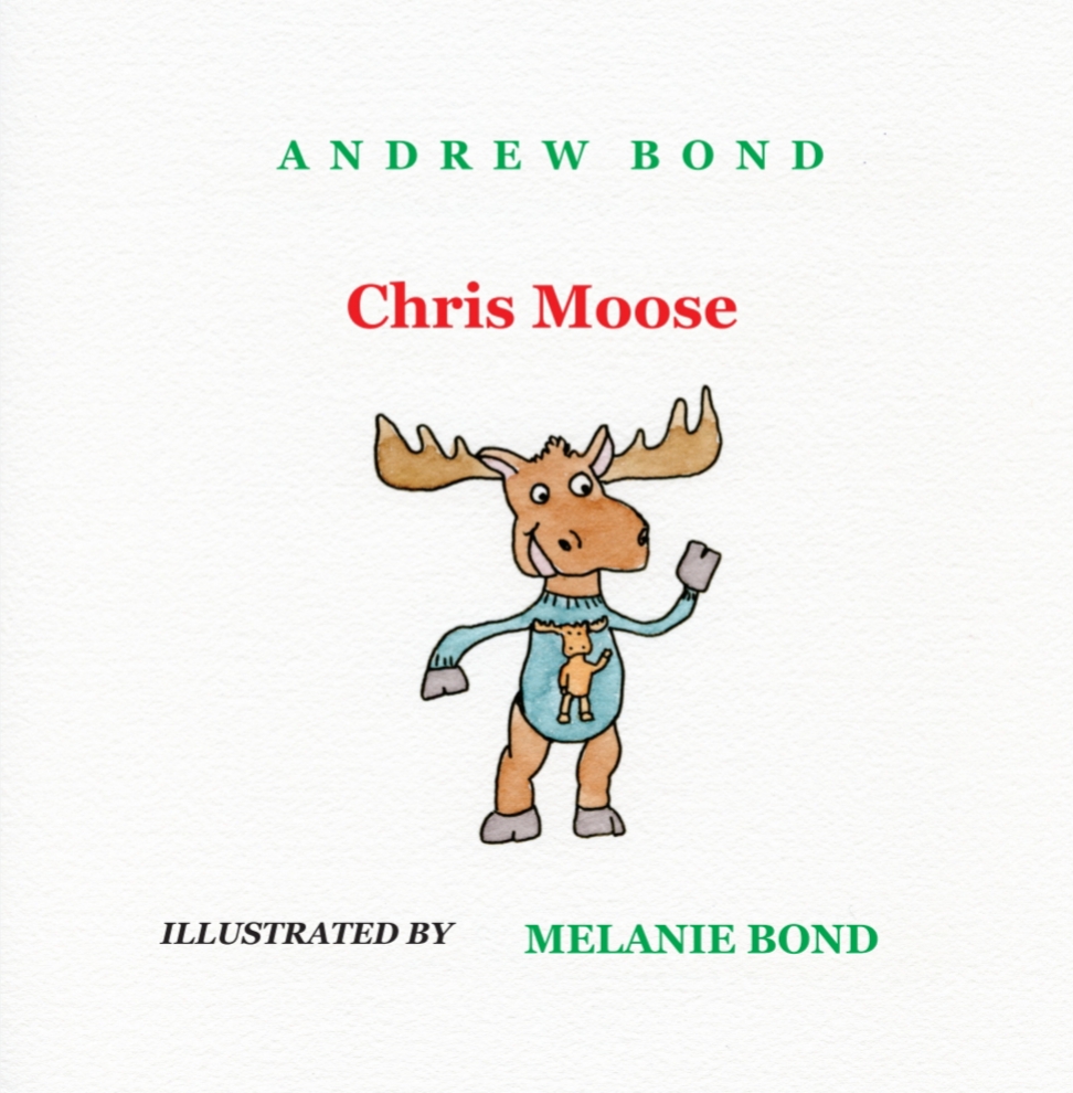 Chris Moose by Andrew Bond | Goodreads
