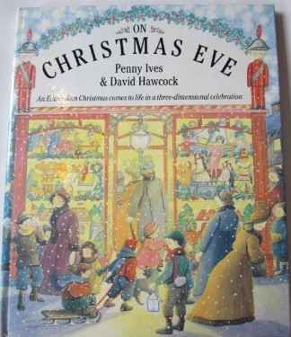 On Christmas Eve: An Edwardian Christmas Comes to Life in a Three ...