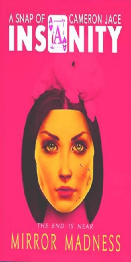 Mirror Madness (Snaps of Insanity): The Insanity Series Short Stories ...