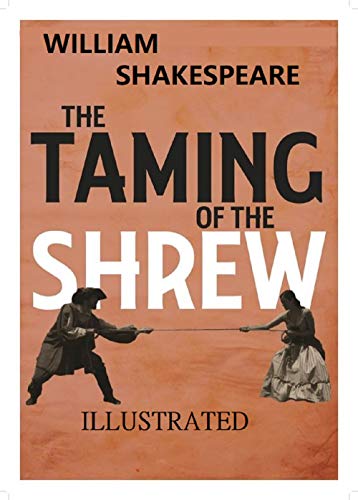 The Taming of the Shrew Illustrated by William Shakespeare | Goodreads