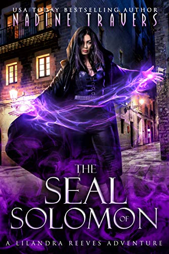 The Seal of Solomon: A Lilandra Reeves Adventure by Nadine Travers ...