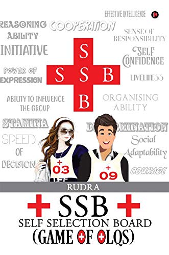 SSB - Self Selection Board (GAME of OLQs) by Rudra . | Goodreads