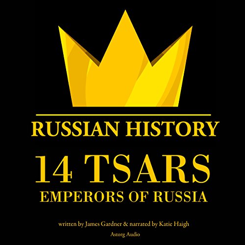 14 Tsars, Emperors of Russia by James Gardner | Goodreads
