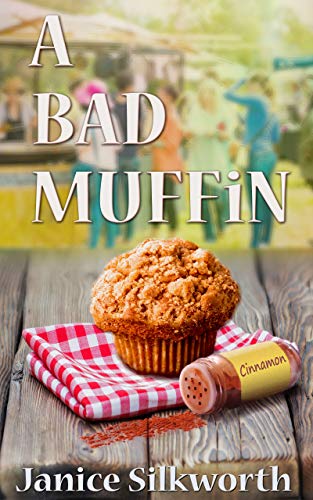 A Bad Muffin (Of Love and Laughter Book 3) by Janice Silkworth | Goodreads