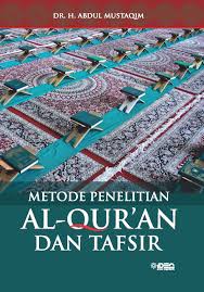 Metode Penelitian Al-Qur'an dan Tafsir by Abdul Mustaqim | Goodreads