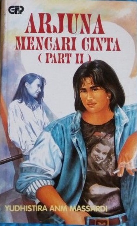 Arjuna Mencari Cinta - Part II by Yudhistira A.N.M. Massardi | Goodreads