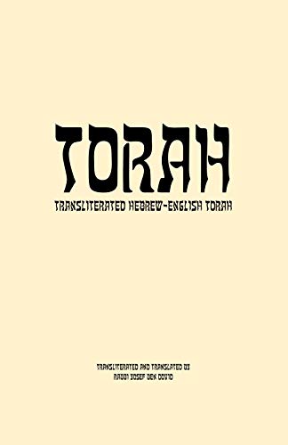 Transliterated Hebrew-English Torah (The Torah) by Yosef Ben Dovid ...
