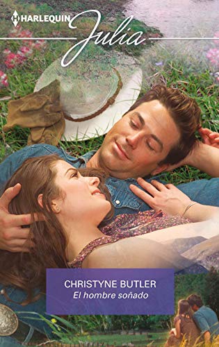 El hombre soñado (Julia) (Spanish Edition) by Christyne Butler | Goodreads