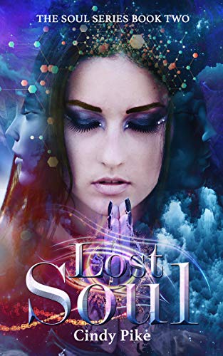 Lost Soul (Soul #2) by Cindy Pike | Goodreads