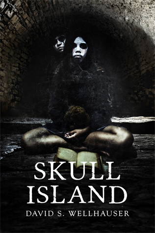 Skull Island (The Pataphysician, Book 3) by David S. Wellhauser | Goodreads