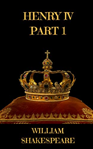 HENRY IV PART 1: ANNOTATED. by William Shakespeare | Goodreads