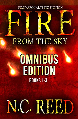 Fire From the Sky: Omnibus Edition: Books 1-3 by N.C. Reed | Goodreads