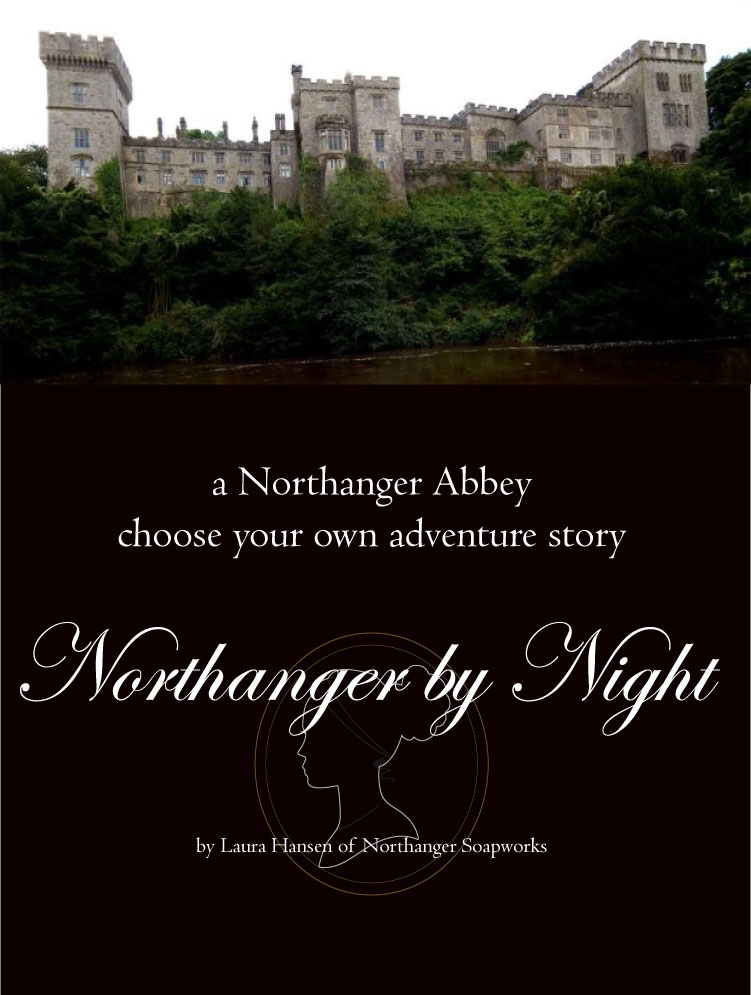 Northanger by Night: a Northanger Abbey choose your own adventure story ...