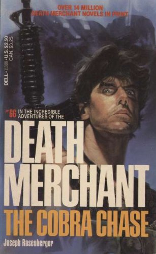 Cobra Chase (The Death Merchant, #66) by Joseph Rosenberger | Goodreads