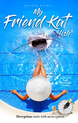 My Friend Kat (Fish): Deception starts with Acception by Maggie Paton ...