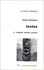 Religion, morale, anomie (Textes #2) by Émile Durkheim | Goodreads