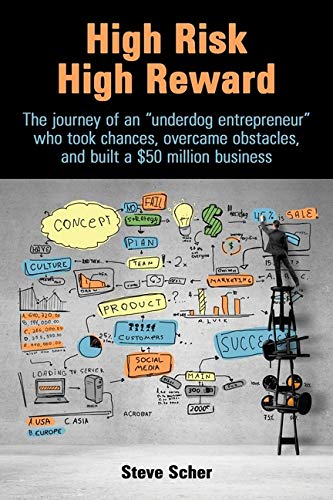 High Risk High Reward: The journey of an "underdog entrepreneur" who ...