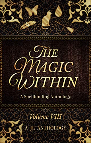 The Magic Within: A Spellbinding Anthology by Heather Hayden | Goodreads