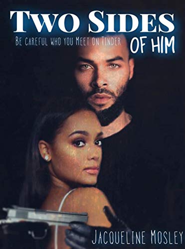 Two Sides Of Him by Jacqueline Mosley | Goodreads