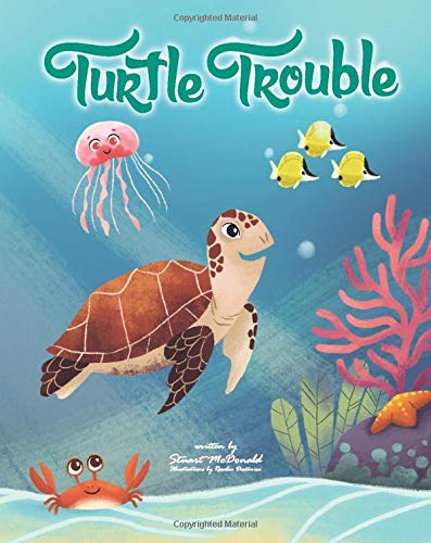 Turtle Trouble by Stuart McDonald | Goodreads