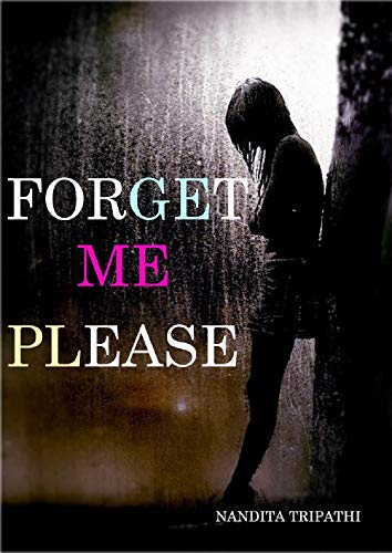 Forget Me Please