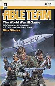 The World War III Game (Able Team, #22) by Dick Stivers | Goodreads