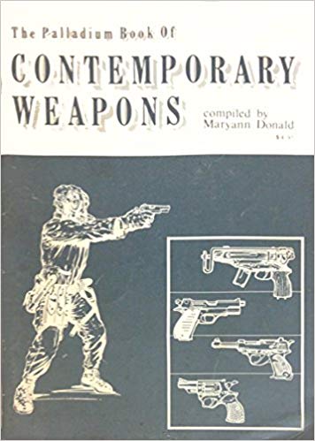 The Palladium book of contemporary weapons by Maryann Donald | Goodreads