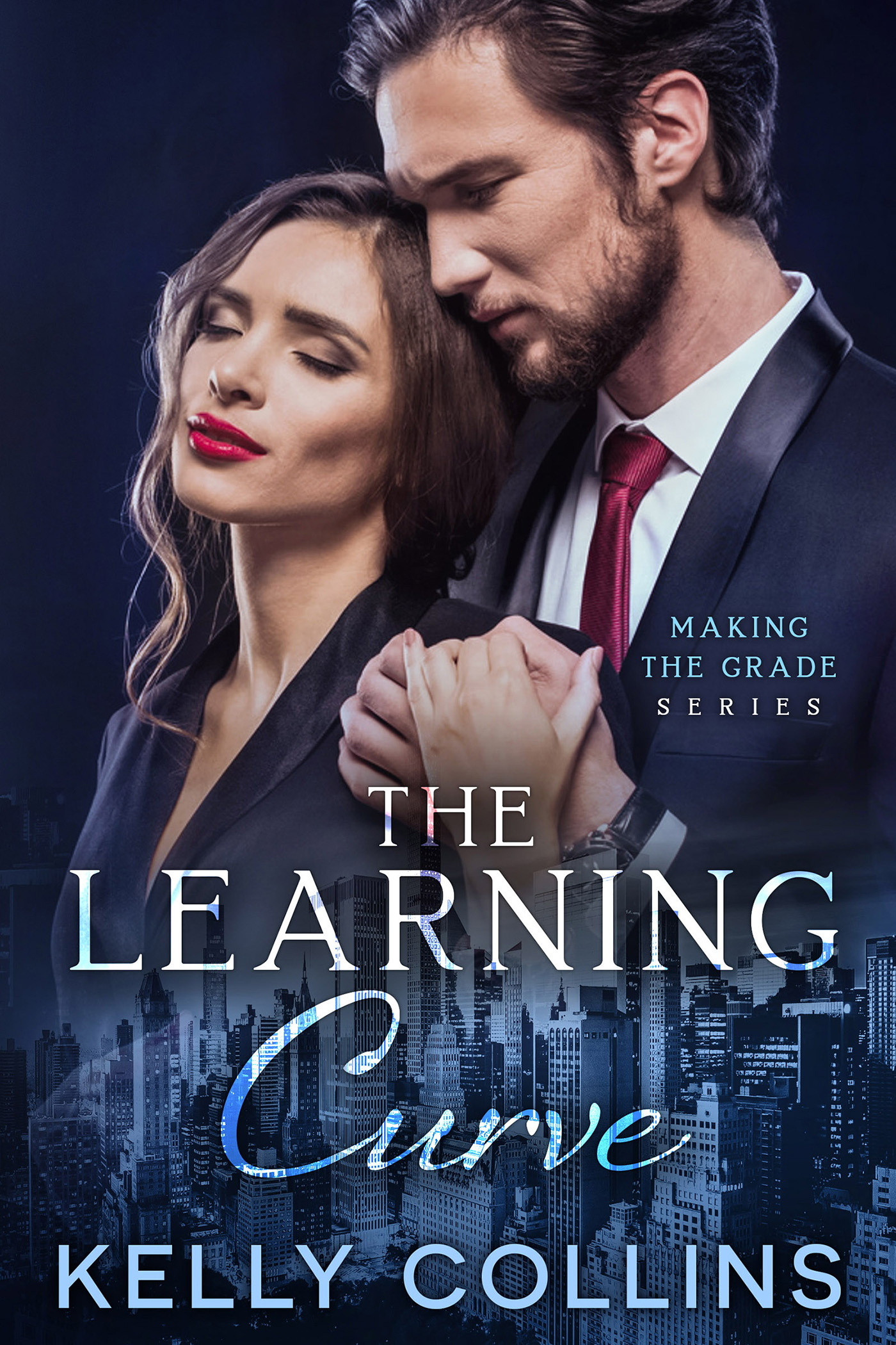 The Learning Curve (Making the Grade, #0.5) by Kelly Collins | Goodreads