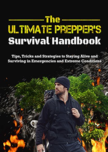 The Ultimate Preppers Survival Handbook: Tips, Tricks, and Strategies ...
