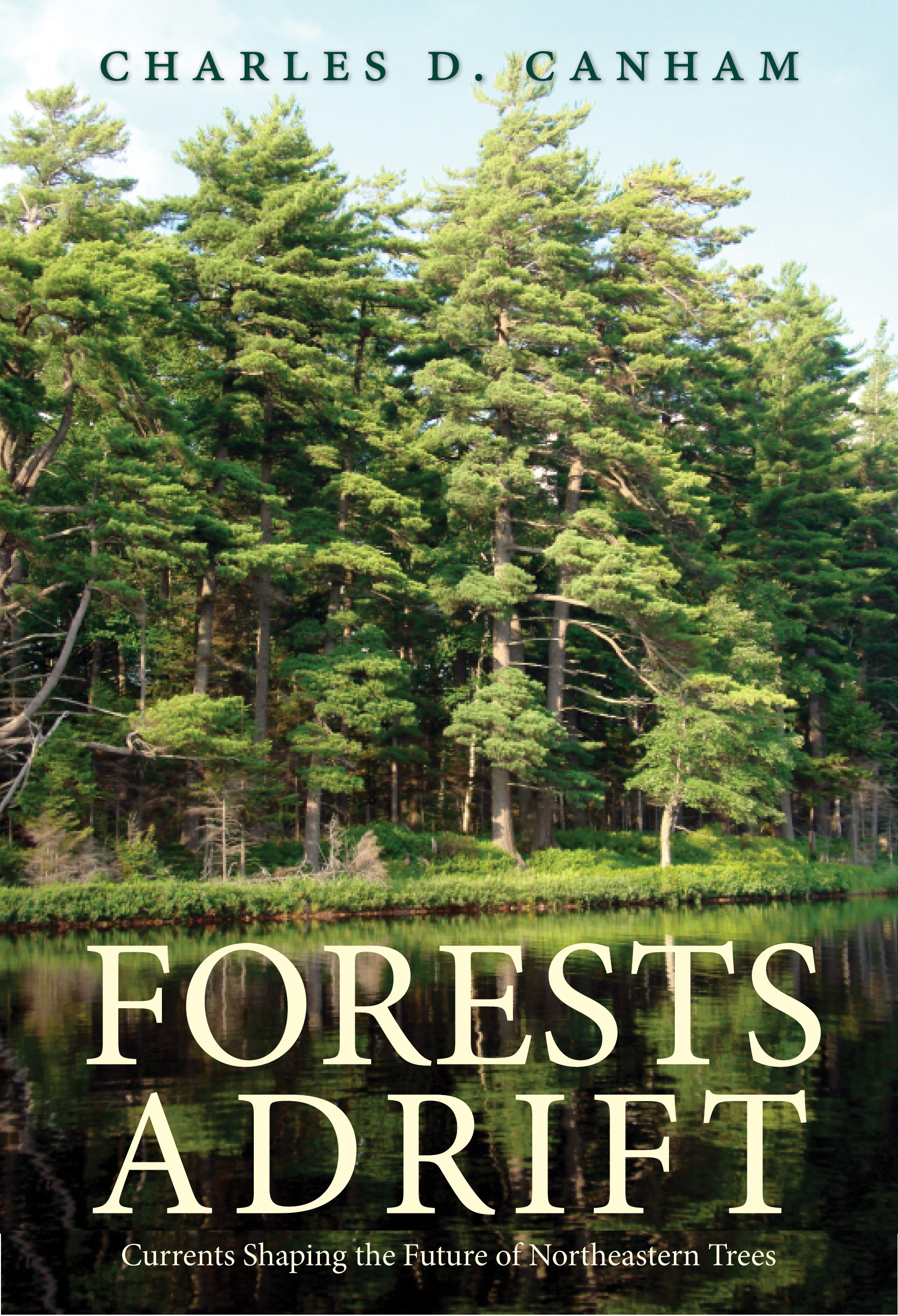 Forests Adrift: Currents Shaping the Future of Northeastern Trees by ...