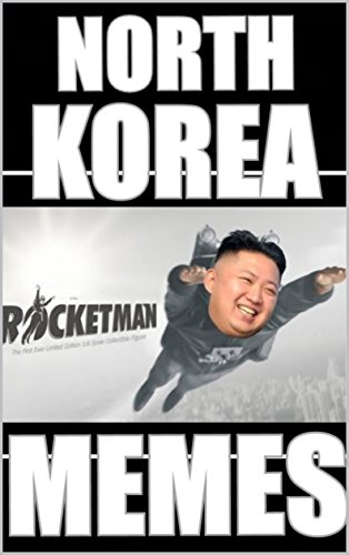 Memes: Mad Kim NORTH KOREA FUNNY MEMES Lol Joke Books Dank Memes ...