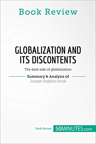 Book Review: Globalization and Its Discontents by Joseph Stiglitz: The ...