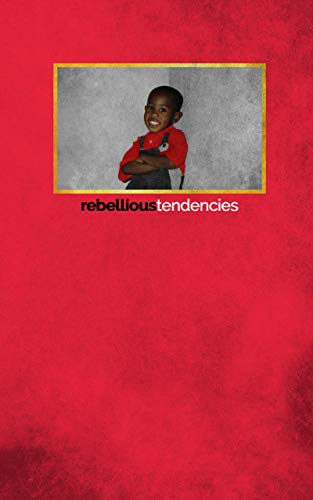 Rebellious Tendencies by Elsisco | Goodreads