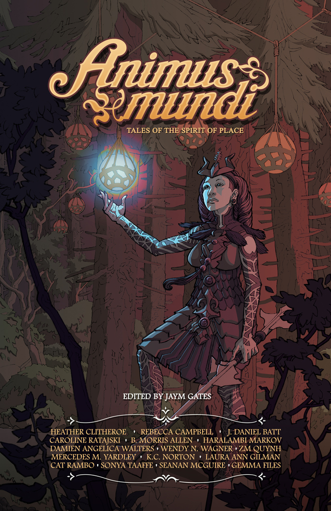 Animus Mundi: Tales of the Spirit of Place by Jaym Gates | Goodreads