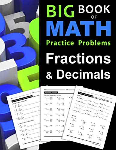 Big Book of Math Practice Problems Fractions and Decimals: Practice ...