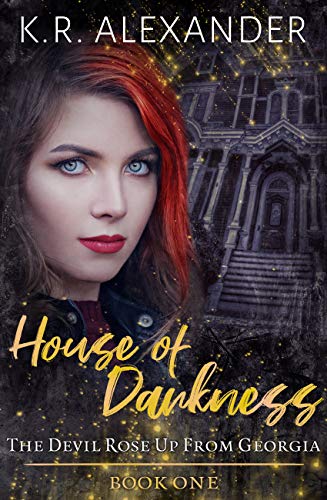 House of Darkness by K.R. Alexander | Goodreads