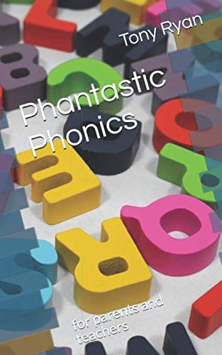 Phantastic Phonics by Tony Ryan | Goodreads