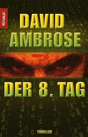 Der Achte (8.) Tag by David Ambrose | Goodreads