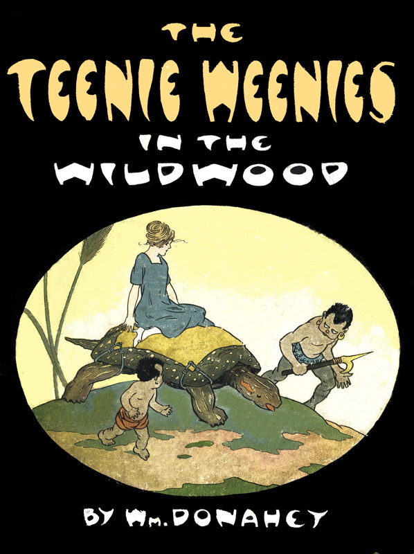 The Teenie Weenies in the Wildwood by William Donahey | Goodreads