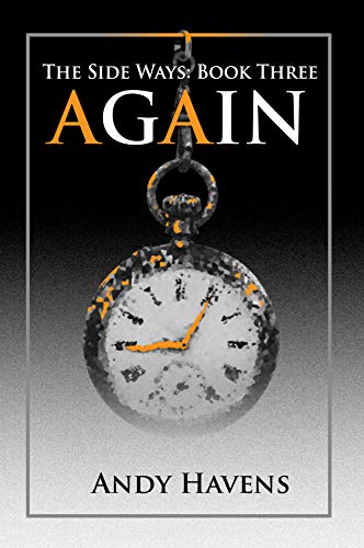 Again (The Side Ways Book 3) by Andy Havens | Goodreads