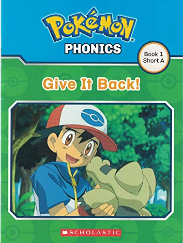 Pokemon Phonics: Give It Back! (Book 1 Short A) by Quintan B Lee ...