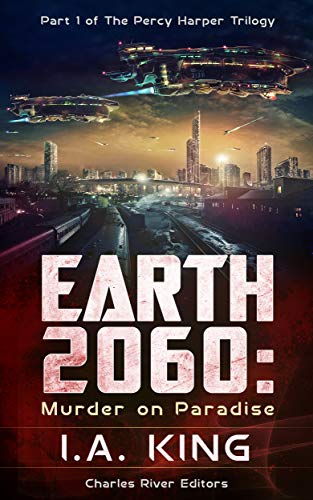 Earth 2060: Murder on Paradise by Charles River Editors | Goodreads