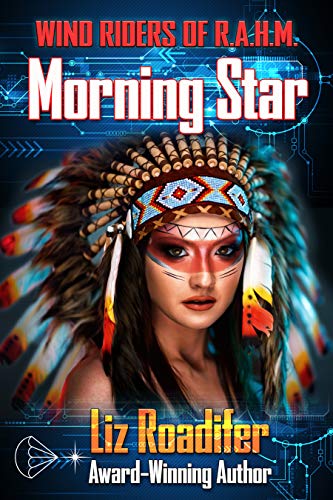 Morning Star: Wind Riders of R.A.H.M. by Liz Roadifer | Goodreads