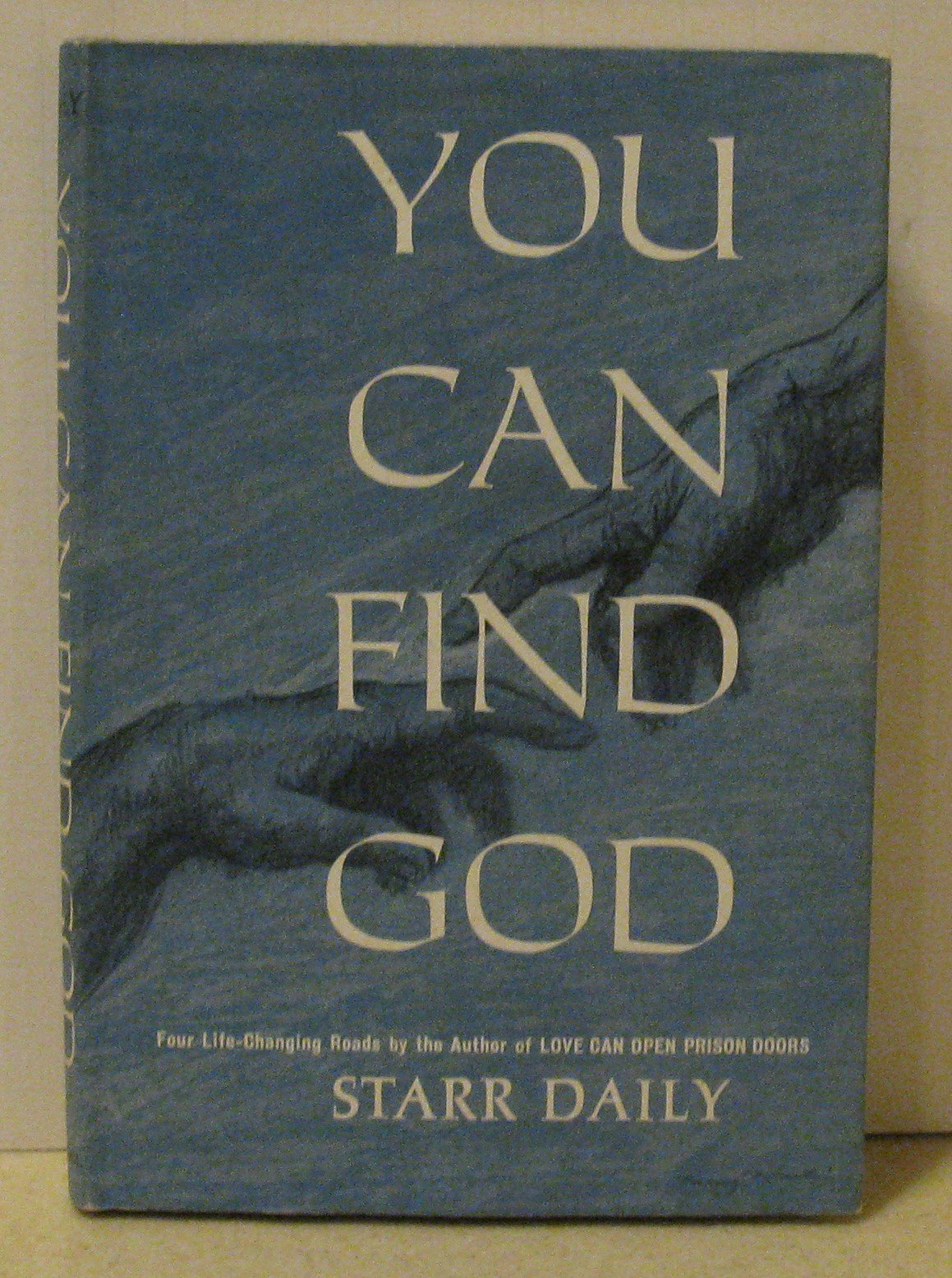 You Can Find God by Starr Daily | Goodreads
